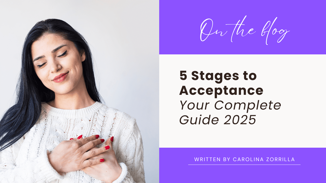 5 Stages to Acceptance: Your Complete Guide 2025